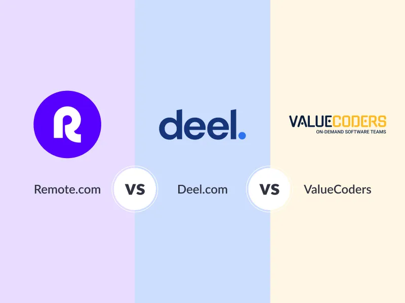 ValueCoders Vs Remote.com Vs Deel.com - Which is Best?