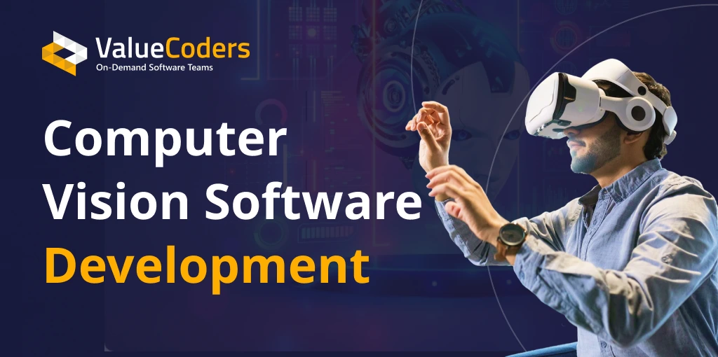 Computer Vision Development Company in India | ValueCoders™