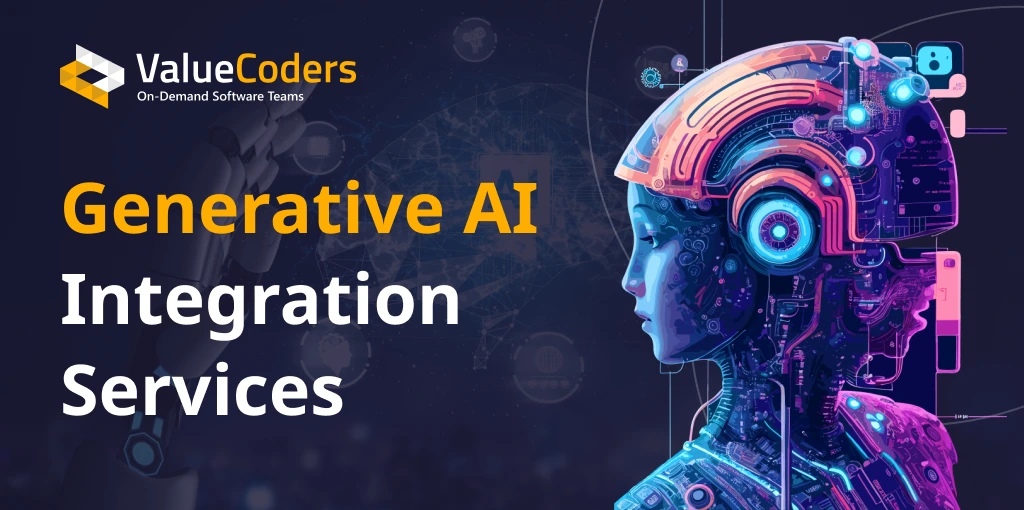 Generative AI Integration Services | ValueCoders™
