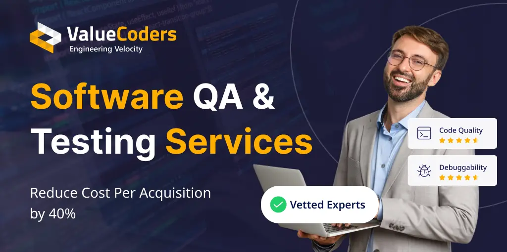 Software Quality Assurance and Testing Services in India | ValueCoders™