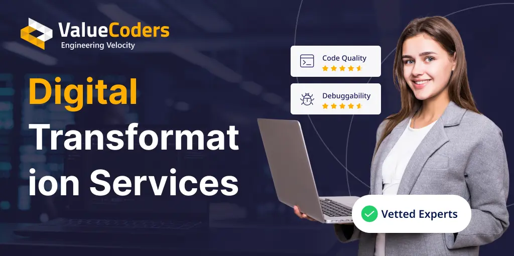 Digital Transformation Services & Solutions Company | ValueCoders™