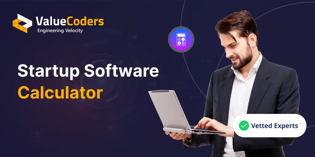 Startup Product Development Calculator | Costs & Time | ValueCoders™